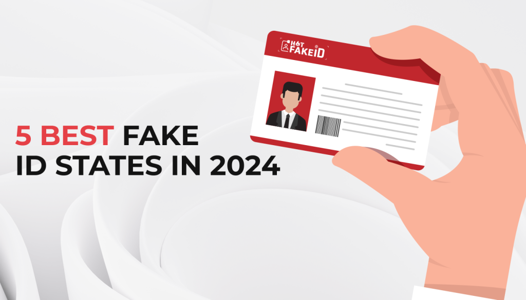 5 New Fake ID States 2025 - Hotfakeid.com Guide